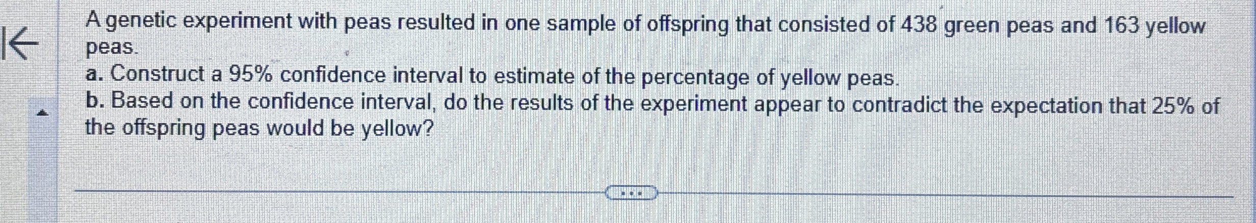 Solved A genetic experiment with peas resulted in one sample | Chegg.com