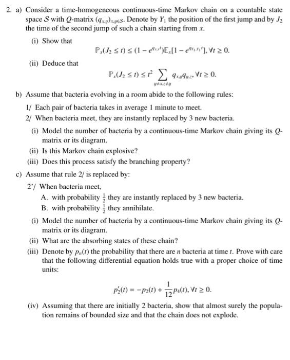 2. a) Consider a time-homogeneous continuous-time | Chegg.com