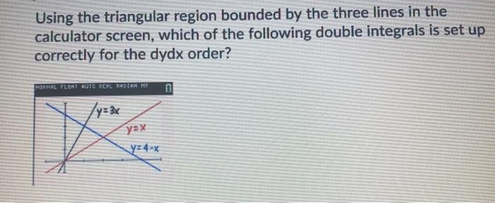 Solved Using the triangular region bounded by the three | Chegg.com