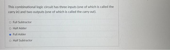 Solved This combinational logic circuit has three inputs | Chegg.com