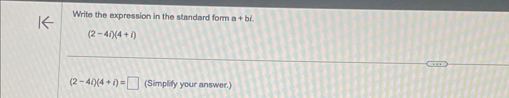 Solved Write the expression in the standard form | Chegg.com