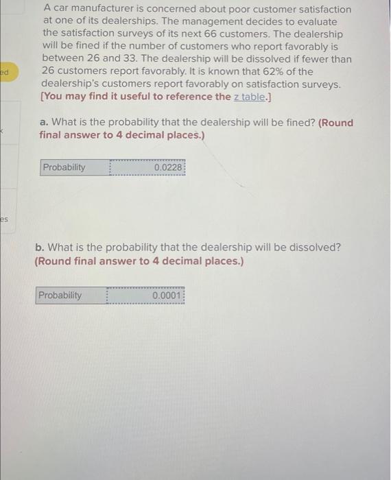 Solved A car manufacturer is concerned about poor customer | Chegg.com