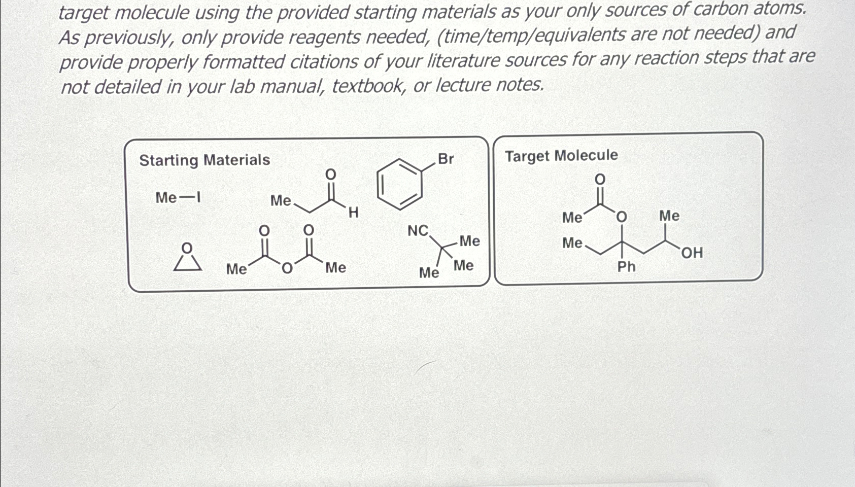 Solved target molecule using the provided starting materials | Chegg.com