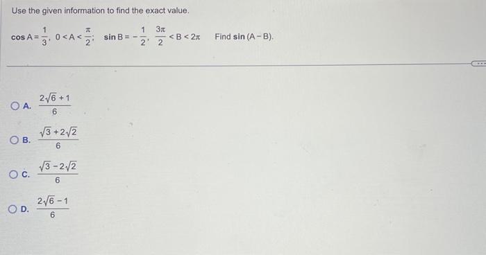 Solved Use the given information to find the exact value. | Chegg.com