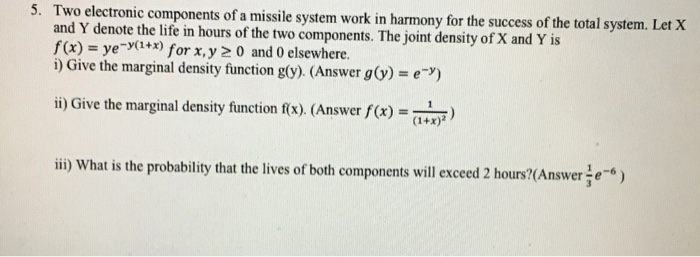 Solved 5. Two electronic components of a missile system work | Chegg.com