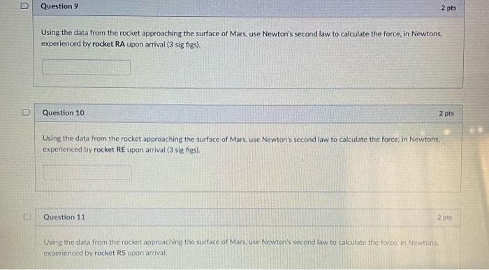 Solved Question 9 2 pts Using the data from the rocket | Chegg.com