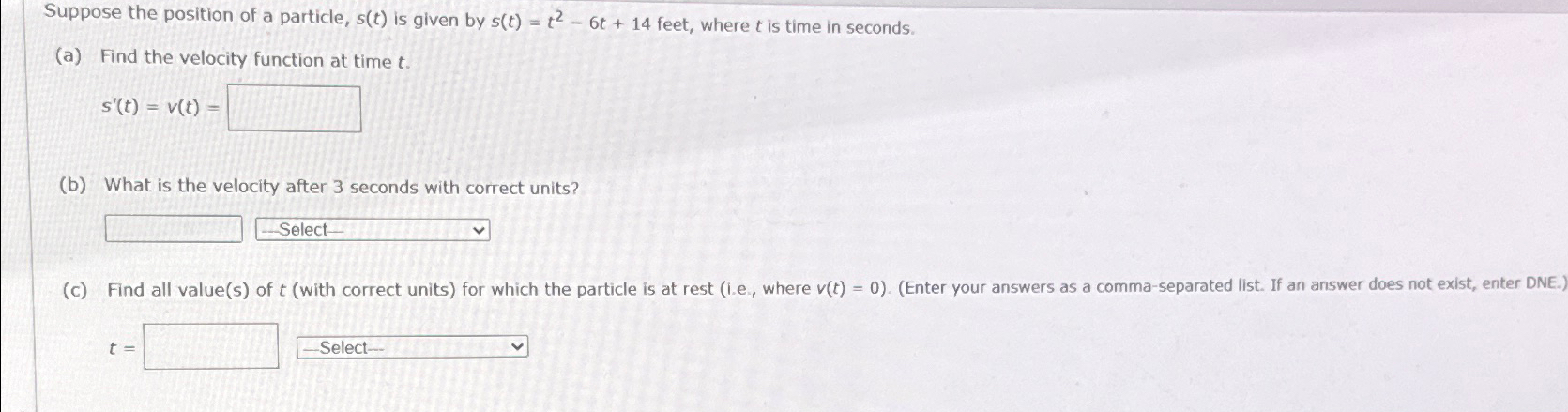 Solved Suppose the position of a particle, s(t) ﻿is given by | Chegg.com