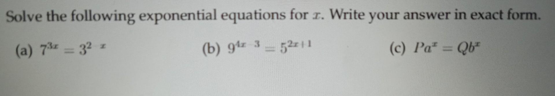 Solved Solve the following exponential equations for x. | Chegg.com