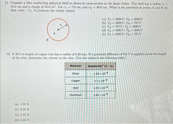 Solved 11. Consider a thin conducting spherical shell as | Chegg.com