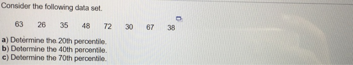 Solved Consider the following data set 63 26 35 72 48 67 38 | Chegg.com
