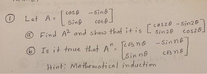 Solved I coso -sino7 Let A= . I sino Cosol I cosao - sin2o7 | Chegg.com