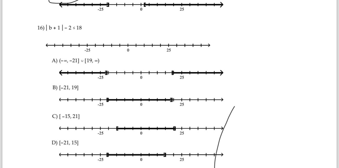 Solved |b+1|-2≤18A) (-∞,-21]∪[19,∞)B) -21,19C) -15,21D) -21, | Chegg.com