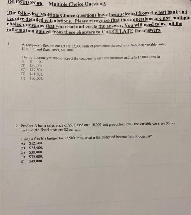 Solved Question 6 Multiple Choice Questions The Following 