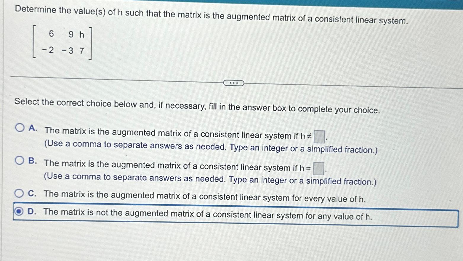 Solved Determine the value(s) ﻿of h ﻿such that the matrix is | Chegg.com