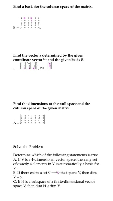 Solved Find a basis for the column space of the matrix. | Chegg.com
