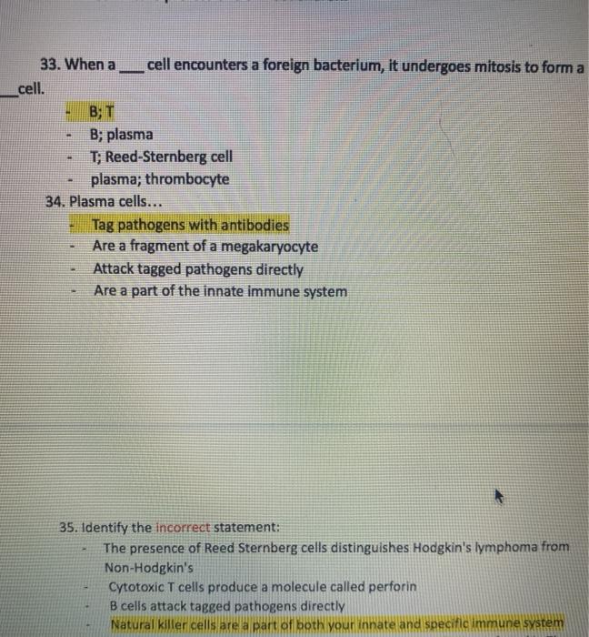 Solved 33. When a cell encounters a foreign bacterium, it | Chegg.com