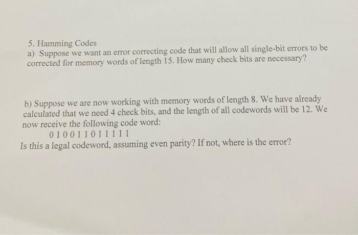 Solved 5. Hamming Codes a) Suppose we want an error | Chegg.com