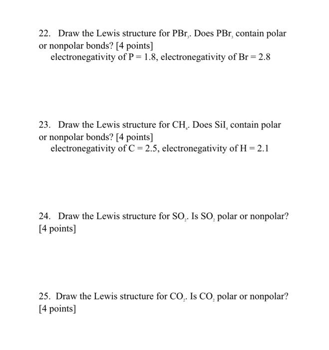 Solved 22. Draw the Lewis structure for PBr. Does PBr, | Chegg.com
