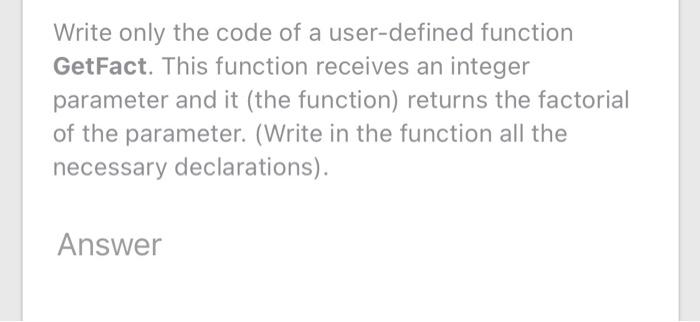 Solved Write Only The Code Of A User Defined Function 2178
