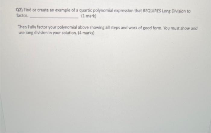 Solved Q2) Find or create an example of a quartic polynomial | Chegg.com