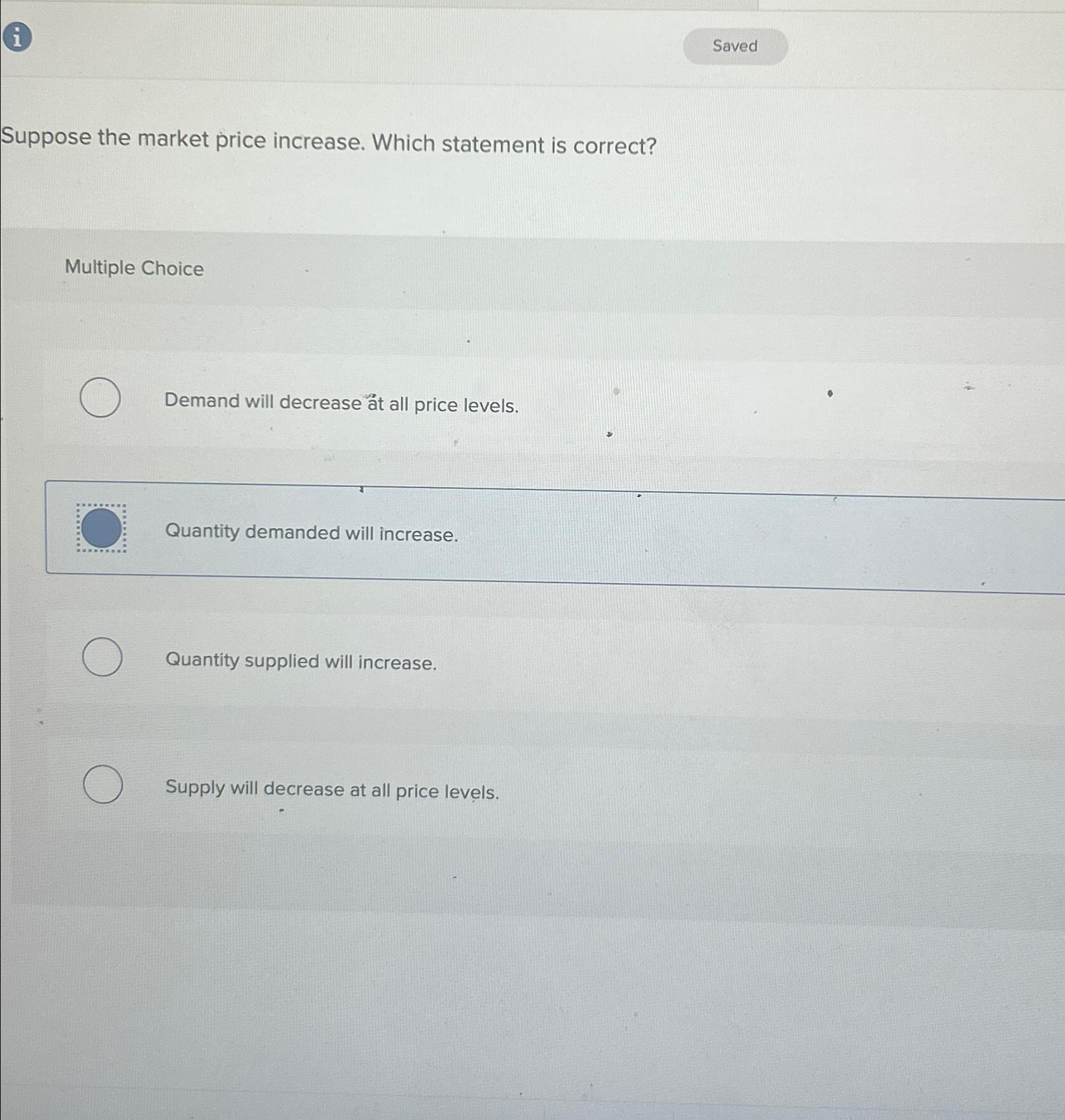 Solved iSuppose the market price increase. Which statement | Chegg.com