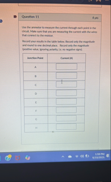 Solved Question 118 ﻿ptsUse the ammeter to measure the | Chegg.com