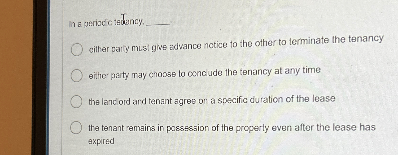Solved In a periodic teñancy,either party must give advance | Chegg.com