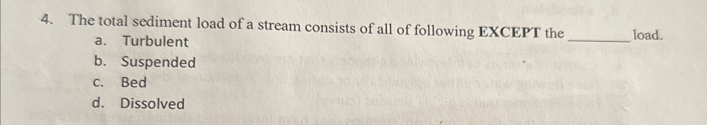 Solved The total sediment load of a stream consists of all | Chegg.com