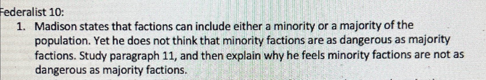 Solved Federalist 10 ﻿:Madison states that factions can | Chegg.com