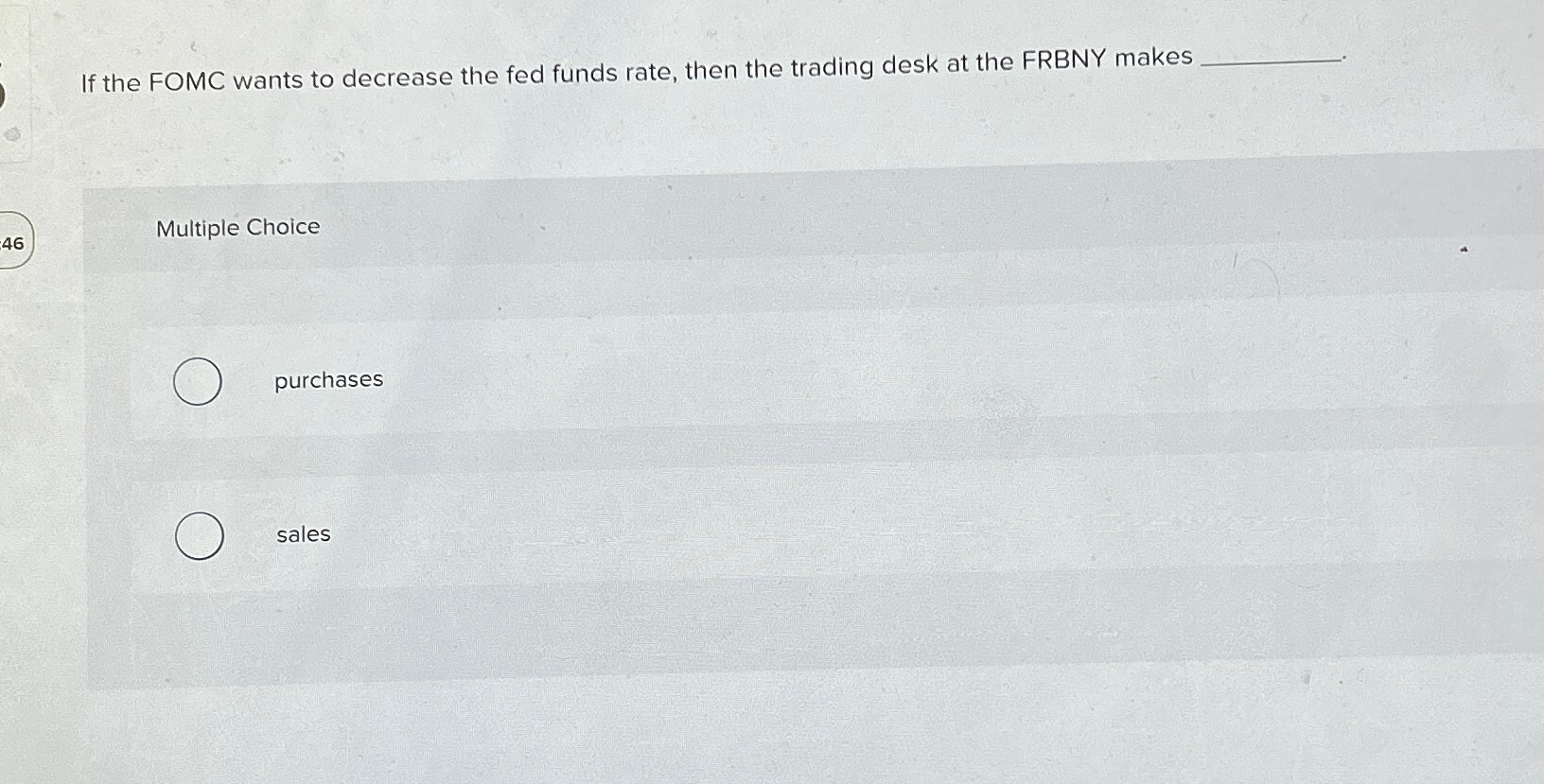 Solved If the FOMC wants to decrease the fed funds rate, | Chegg.com