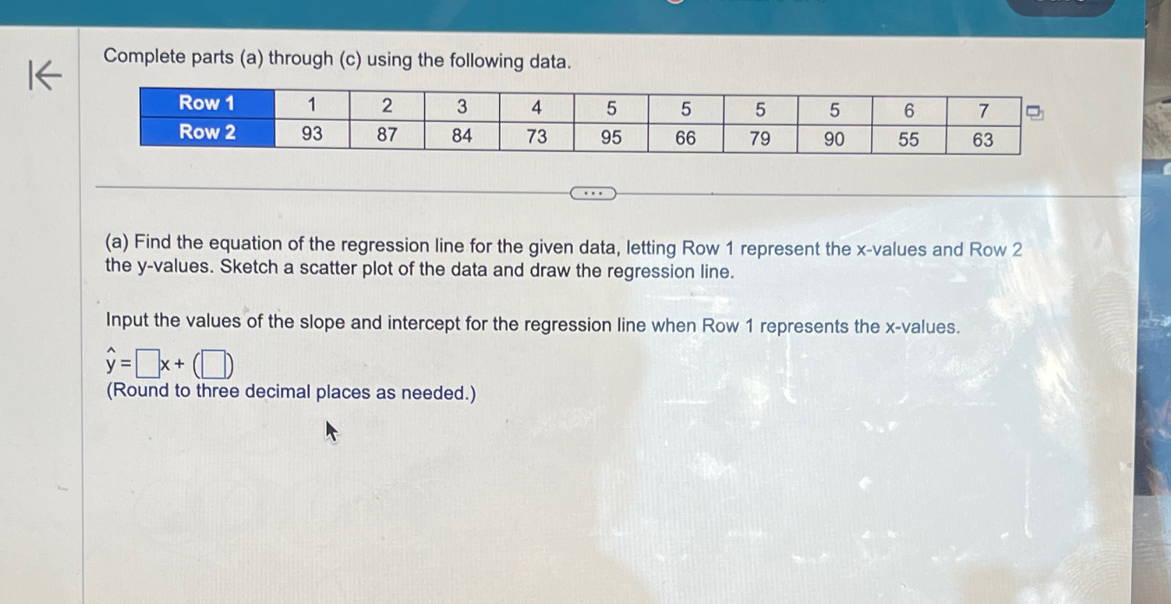 Solved Complete parts (a) ﻿through (c) ﻿using the following | Chegg.com