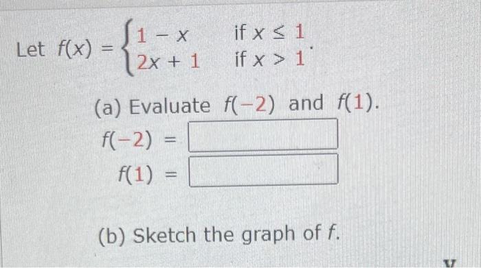 Solved f(x)={1−x2x+1 if x≤1 if x>1 (a) Evaluate f(−2) and | Chegg.com