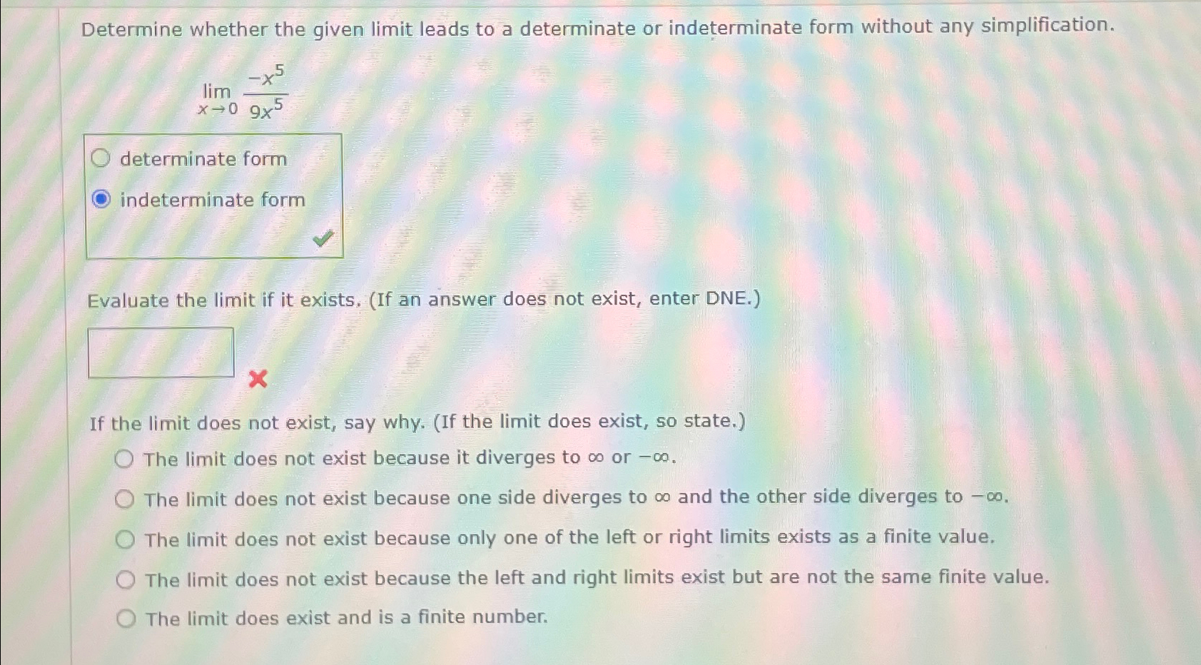Solved Determine whether the given limit leads to a | Chegg.com