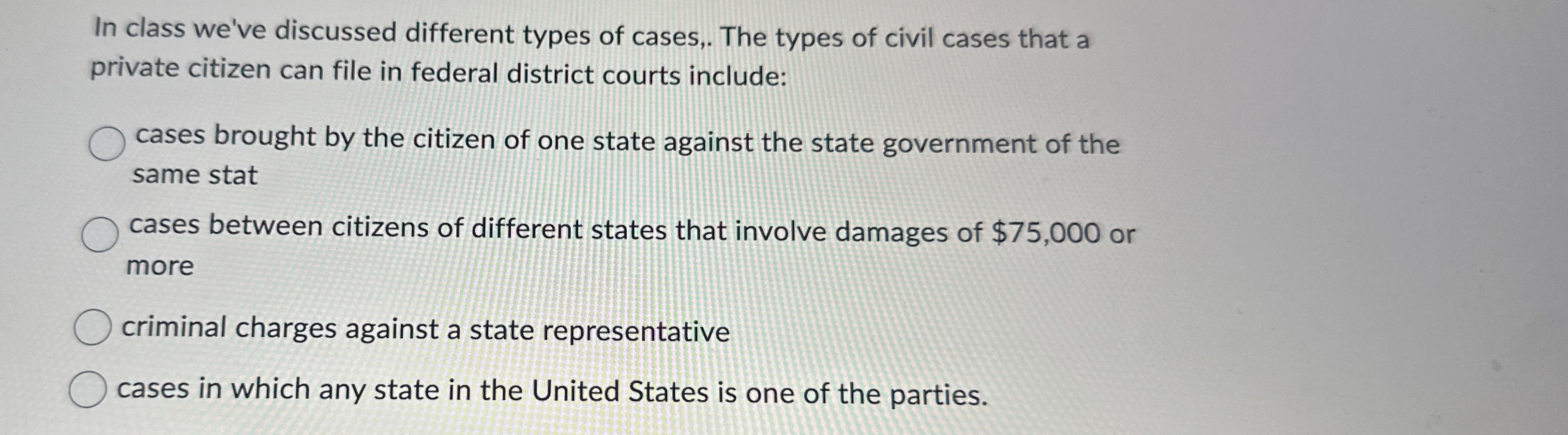 Solved In class we've discussed different types of cases,. | Chegg.com