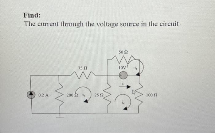 Solved Find: The current through the voltage source in the | Chegg.com