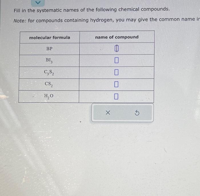 Solved Fill in the systematic names of the following | Chegg.com