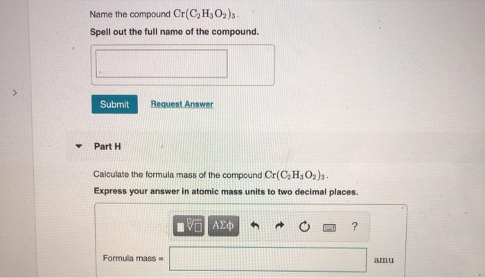 Solved Name the compound Cr(CH3O2)3 - Spell out the full | Chegg.com
