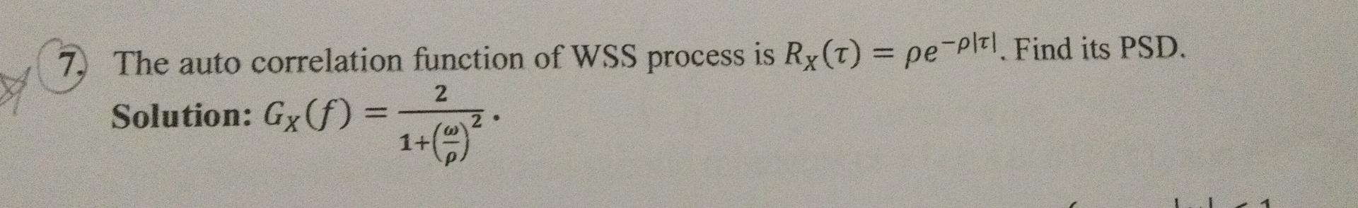 Solved 7. The auto correlation function of WSS process is | Chegg.com