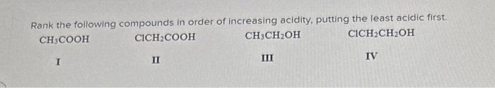 Solved Rank the following compounds in order of increasing | Chegg.com