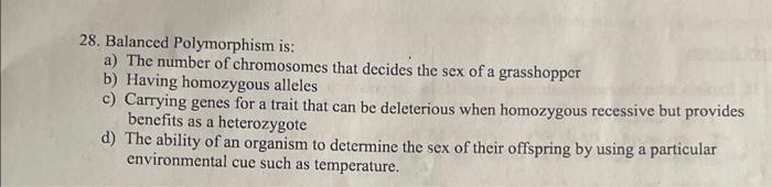 Solved 28. Balanced Polymorphism is: a) The number of | Chegg.com