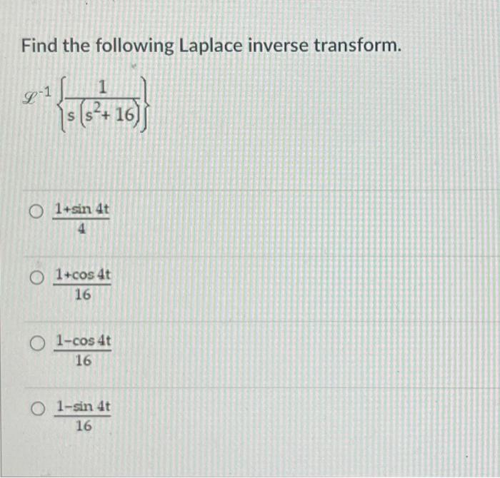 Solved Find the following Laplace inverse transform. | Chegg.com