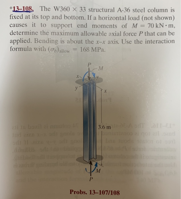 Solved *13-108, The W360 X 33 structural A-36 steel column | Chegg.com