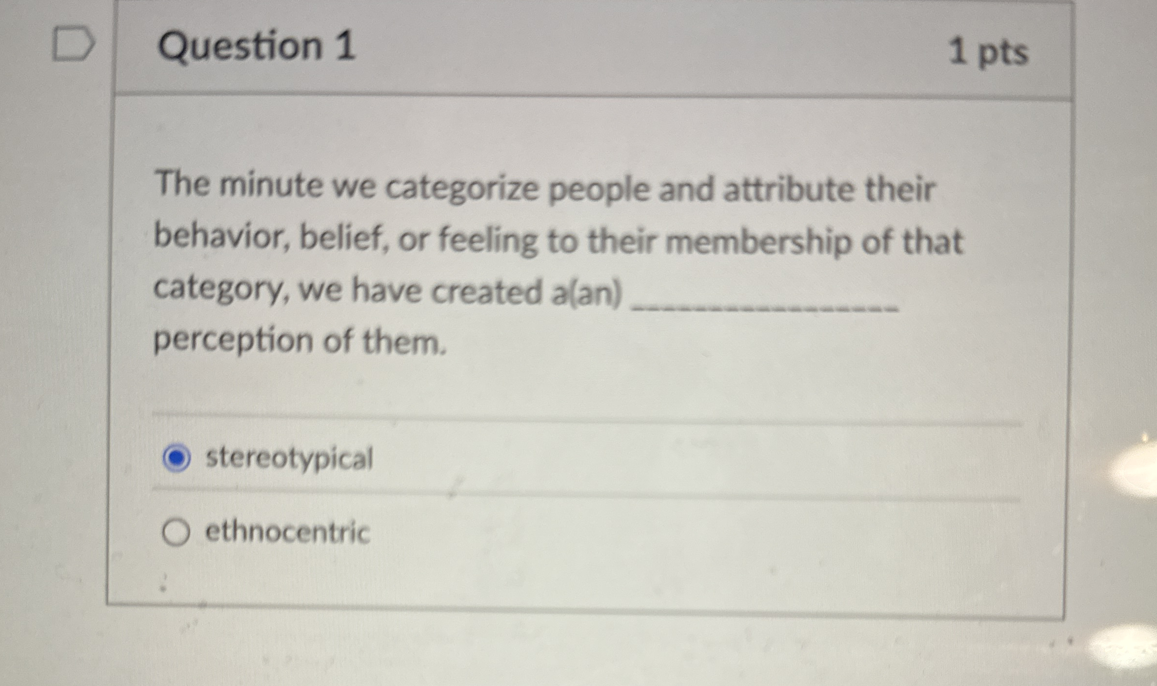 Solved Question 11 ﻿ptsThe minute we categorize people and | Chegg.com