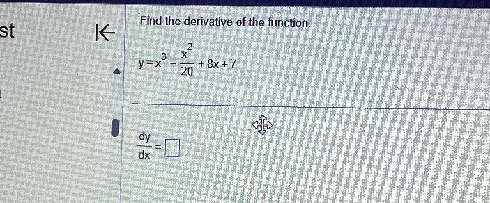 Solved Find the derivative of the | Chegg.com