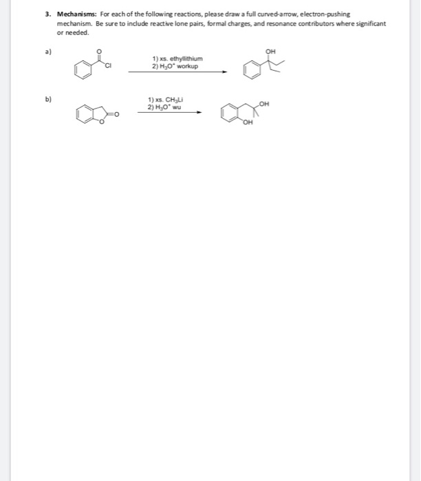 Solved 3. Mechanisms: For each of the following reactions, | Chegg.com
