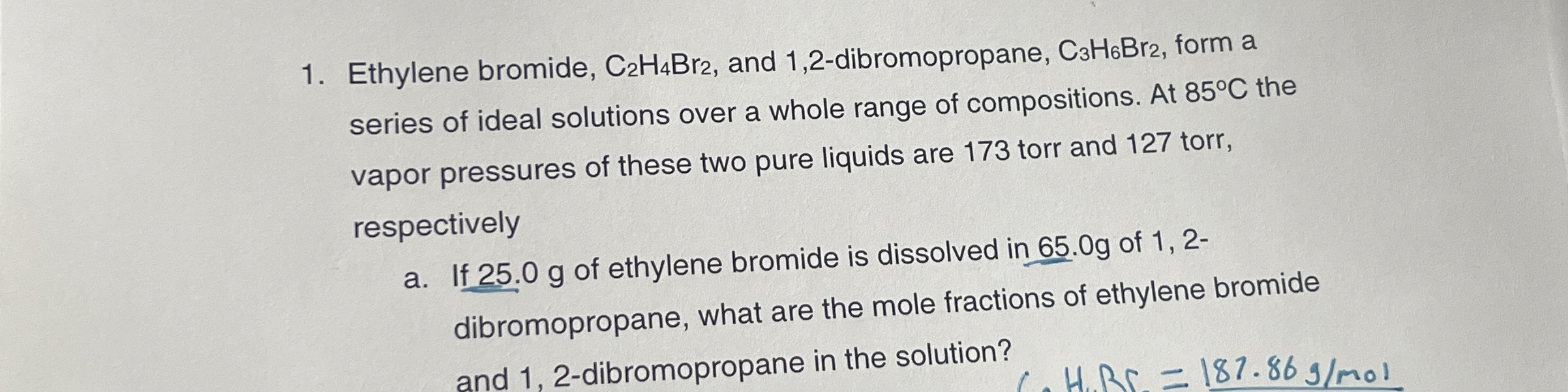 Solved Ethylene bromide, C2H4Br2, ﻿and 1,2-dibromopropane, | Chegg.com