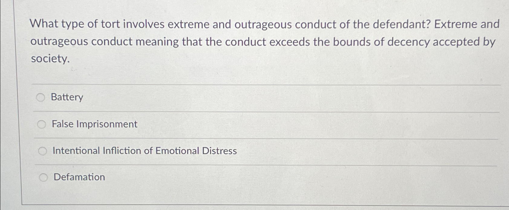 Solved What type of tort involves extreme and outrageous | Chegg.com