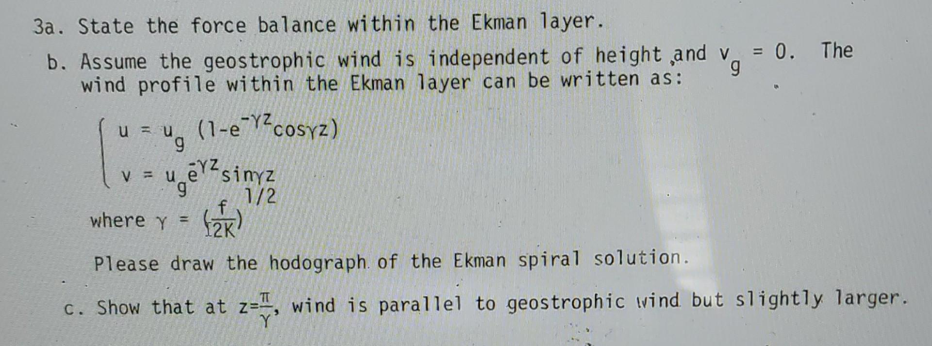 3a. State the force balance within the Ekman layer. | Chegg.com