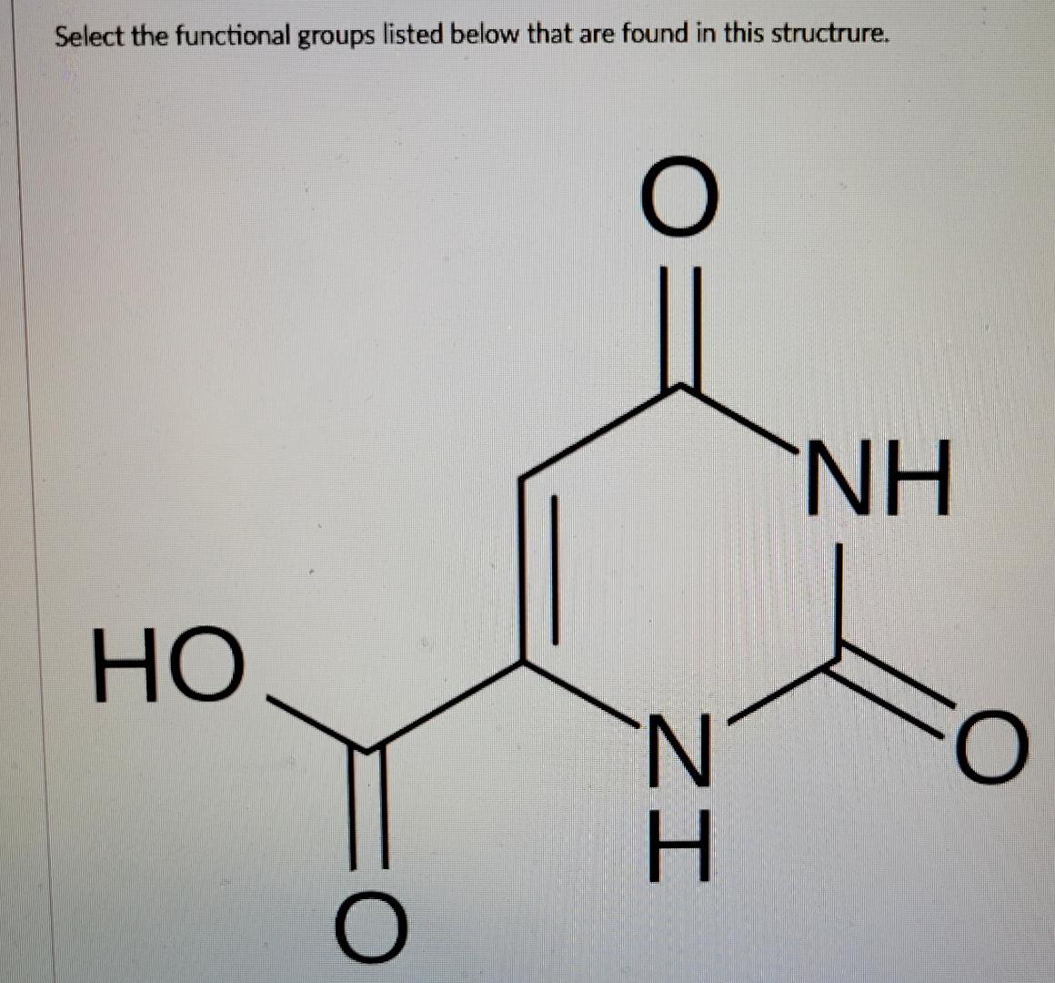 Solved Select the functional groups listed below that are | Chegg.com