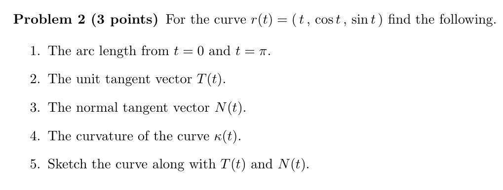 Solved Problem 2 (3 ﻿points) ﻿For the curve | Chegg.com